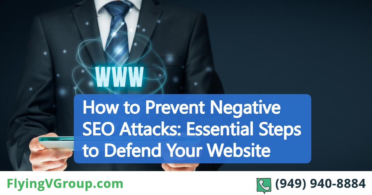 Negative SEO: Strategies &Tools to Safeguard Your Website