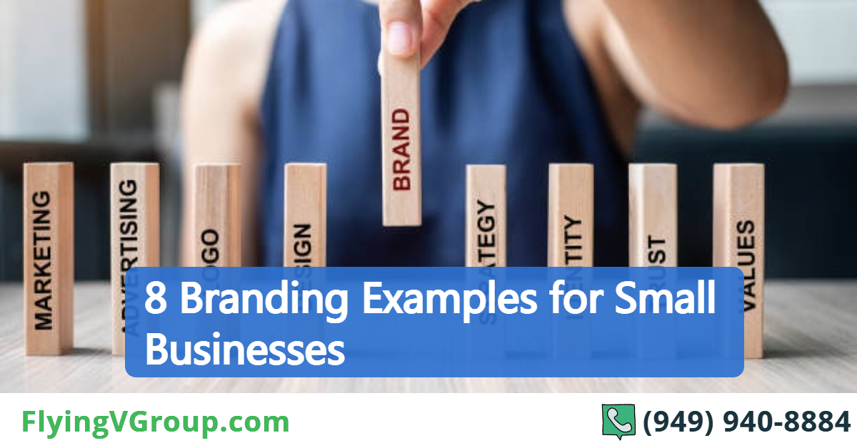 8 Branding Examples for Small Businesses