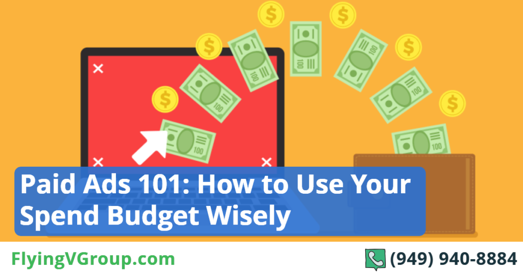 Paid Ads 101: How to Use Your Spend Budget Wisely